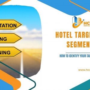 Hotel Target Market Segmentation - Hospitality Career Academy