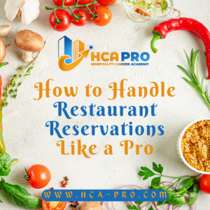 How to Handle Restaurant Reservations Like a Pro - Hospitality Career ...