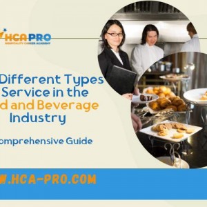 The Different Types of Service in the Food and Beverage Industry: A ...