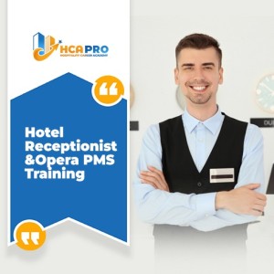 Hotel Receptionist & Opera PMS Training - Hospitality Career Academy